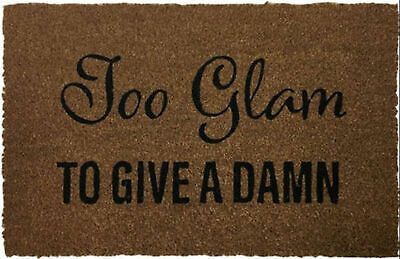 Message Mat 70x40 Too Glam - HiC Stornoway